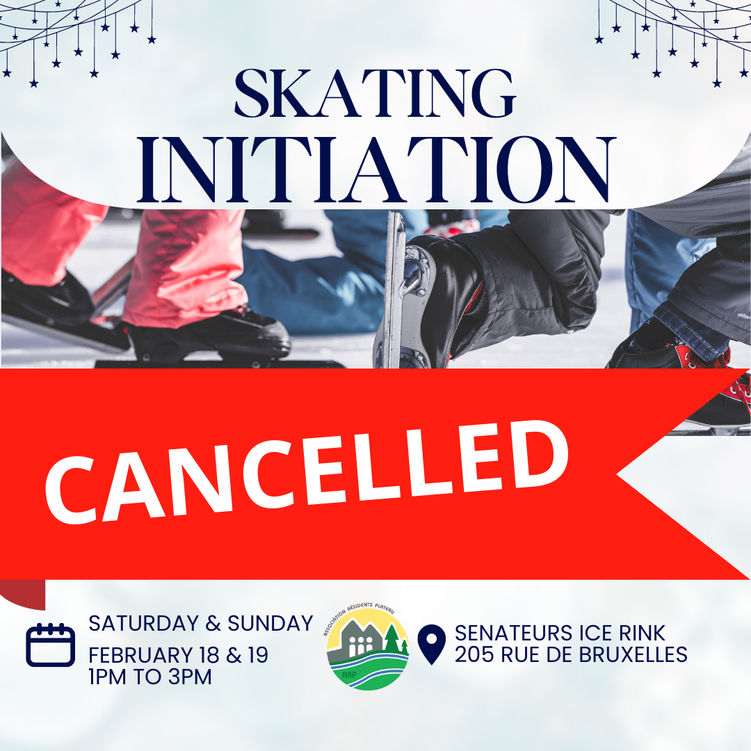 Ice Rinks activities cancelled - Association des résidents du plateau